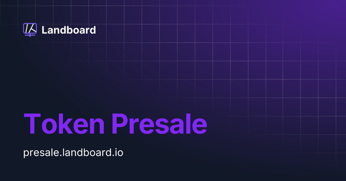 Token Presale | Landboard